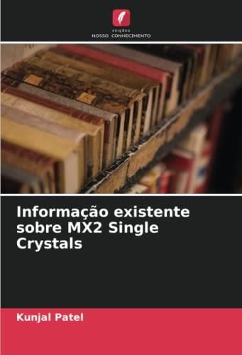 Informação existente sobre MX2 Single Crystals - Literatura ...