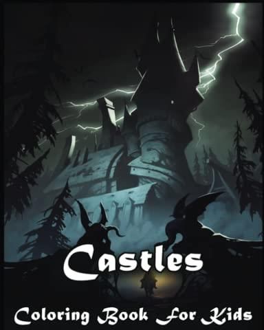 Castles Coloirng Book for Kids: Awesome Castles Designs in 110 Coloring ...