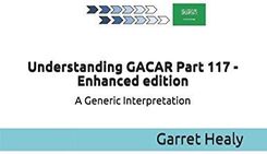Understanding GACAR Part 117 - Enhanced edition: A Generic ...