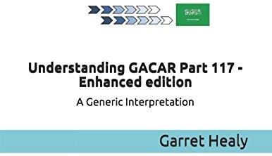 Understanding GACAR Part 117 - Enhanced edition: A Generic ...