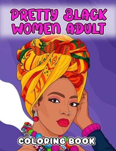 Pretty Black Women Adult Coloring Book: High-Quality Coloring Pages ...
