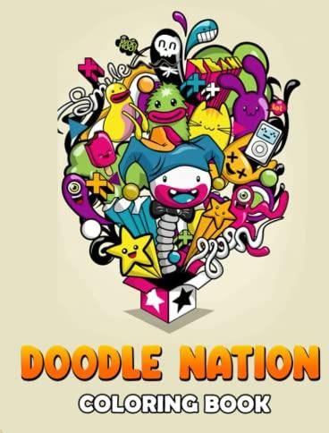 Doodle Nation Coloring Book: Marvelous Coloring Pages With Wonderful ...