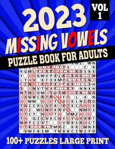 2023 Missing Vowels Puzzle Book for Adults: 100+ Puzzles Large Print ...