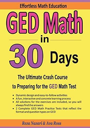 GED Math in 30 Days: The Ultimate Crash Course to Preparing for the GED ...