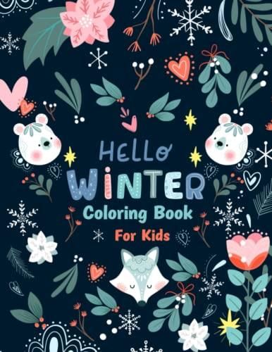 Hello Winter Coloring Book For Kids: Beautiful winter drawing coloring ...