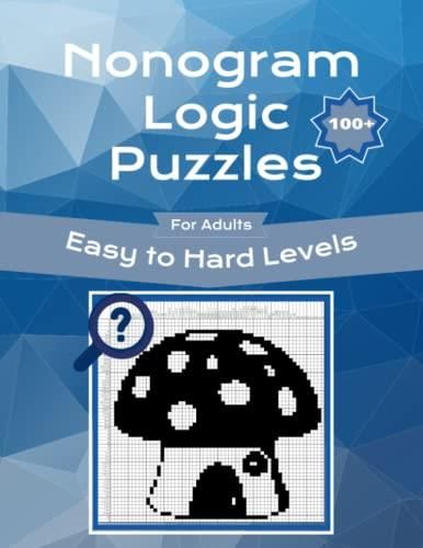 Nonogram Logic Puzzle: A Variety of 100+ Fun Puzzles for Adults ...