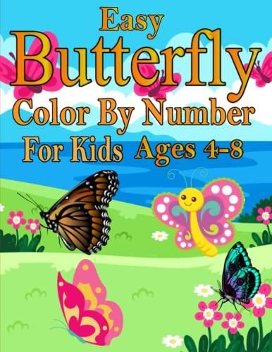 Easy Butterfly Color by Number for Kids Ages 4-8: Color By Number ...