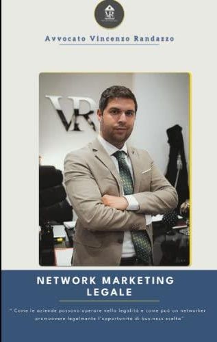 Network Marketing Legale: come le aziende possono operare nella ...