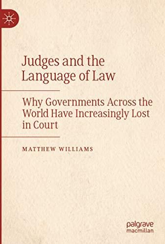 Judges and the Language of Law: Why Governments Across the World Have ...