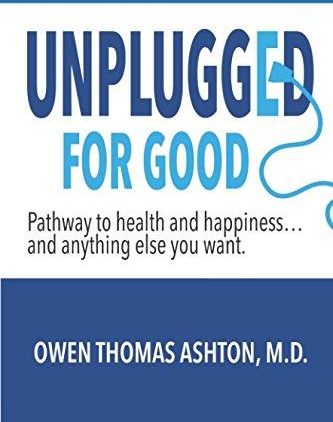 Unplugged For Good: Pathway to health and happiness... and anything ...