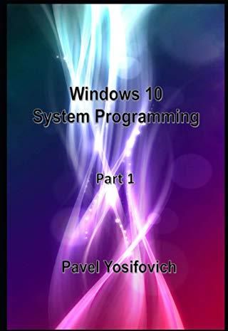 Windows 10 System Programming, Part 1 - Literatura obcojęzyczna - Ceny i opinie - Ceneo.pl