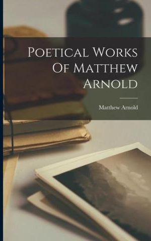 Poetical Works Of Matthew Arnold - Literatura obcojęzyczna - Ceny i opinie - Ceneo.pl