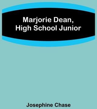 Marjorie Dean, High School Junior - Literatura obcojęzyczna - Ceny i ...