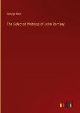 The Selected Writings of John Ramsay - Literatura obcojęzyczna - Ceny i ...