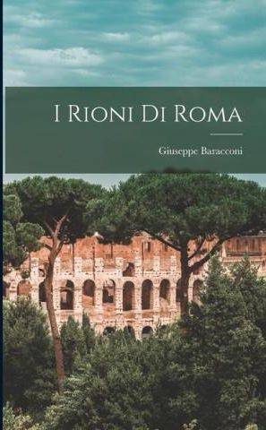 I Rioni Di Roma - Literatura obcojęzyczna - Ceny i opinie - Ceneo.pl