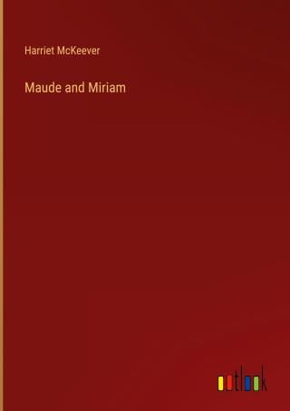 Maude and Miriam - Literatura obcojęzyczna - Ceny i opinie - Ceneo.pl