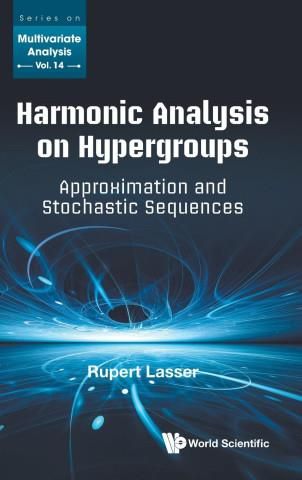 Harmonic Analysis on Hypergroups: Approximation and Stochastic Sequences - Literatura ...