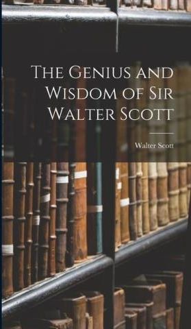 The Genius and Wisdom of Sir Walter Scott - Literatura obcojęzyczna ...