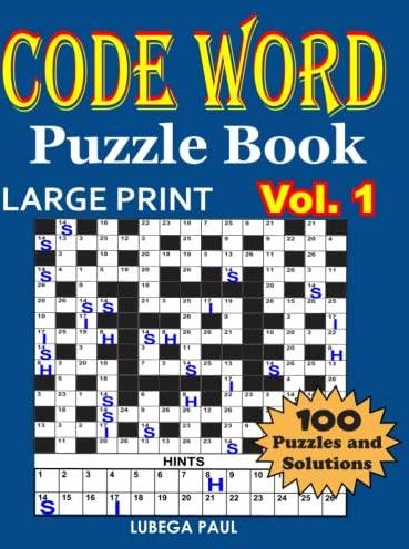 CODE WORD PUZZLE BOOK LARGE PRINT: Exercise your brain with 100 ...