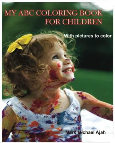 MY ABC COLORING BOOK FOR CHILDREN: An inspirational alphabetical ...