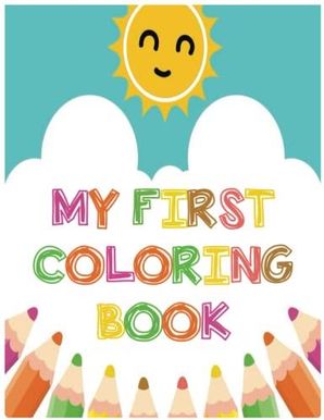 first coloring book for toddlers 1 3