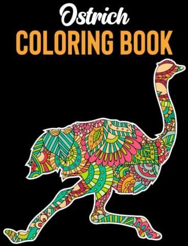 Ostrich Coloring Book: Fun and Creative Ostrich Coloring Pages for ...