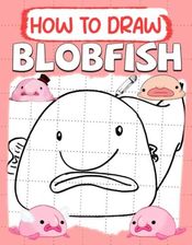 How To Draw Blobfish: Learn to Draw Spooky Fish - Easy Step By Step ...