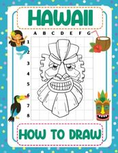 How To Draw Hawaii: Learn to Draw Incredibly Cute - Easy Step By Step ...
