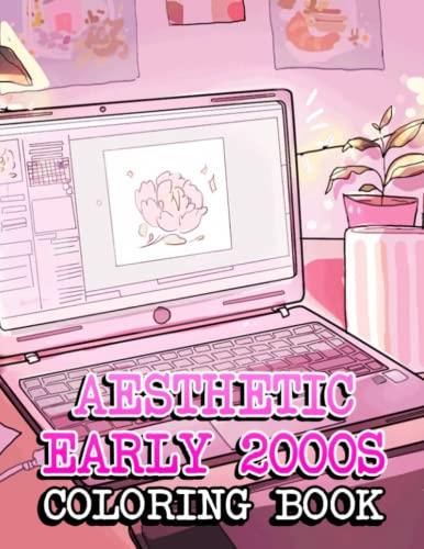 Aesthetic Early 2000s Coloring Book: Fabulous Coloring Pages With ...