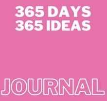 Journal: “365 DAYS 365 IDEAS” is a simplistic daily Journal. Journal ...