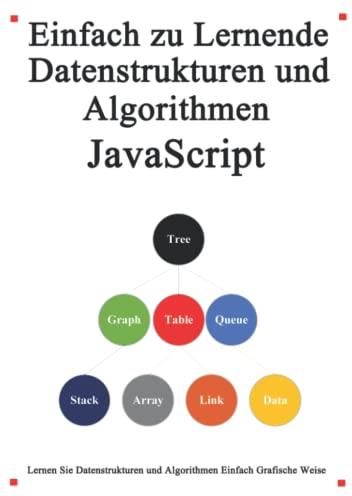 Einfach zu lernende Datenstrukturen und Algorithmen Javascript: Lernen ...