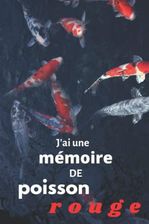 J'ai une mémoire de poisson rouge: Répertoire pour mots de passe et ...