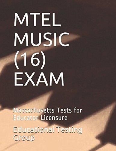 MTEL MUSIC (16) EXAM: Massachusetts Tests for Educator Licensure ...