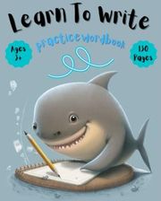 Learn to write with the little shark - Handwriting Workbook For Kids ...