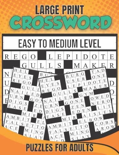 Large Print Easy to Medium Level Crossword Puzzles For Adults ...