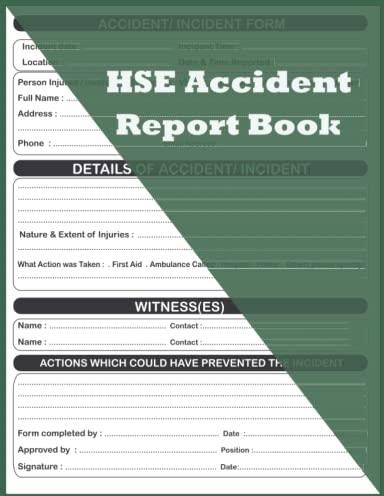 HSE Accident Report Book: Accident & Incident Record Log Book, Health ...