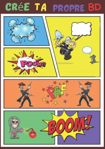 Crée Ta Bande Dessinée: Créer Ta bandes dessiné 100% Personnalisable : 120 Pages de créations ...