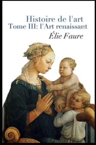 Histoire de l'art - Tome II : L'Art médiéval illustrée: French Edition ...