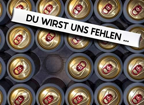 Du wirst uns fehlen ...: Lustiges Abschiedsgeschenk für Kollegen, als ...