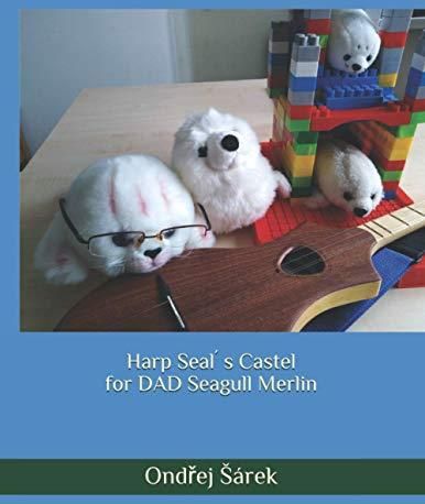Harp Seal´ s Castel for DAD Seagull Merlin - Literatura obcojęzyczna ...