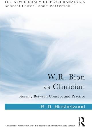 W.R. Bion as Clinician - Literatura obcojęzyczna - Ceny i opinie - Ceneo.pl