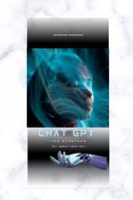 CHAT GPT FOR STARTERS: All About Chat Gpt - Literatura obcojęzyczna ...