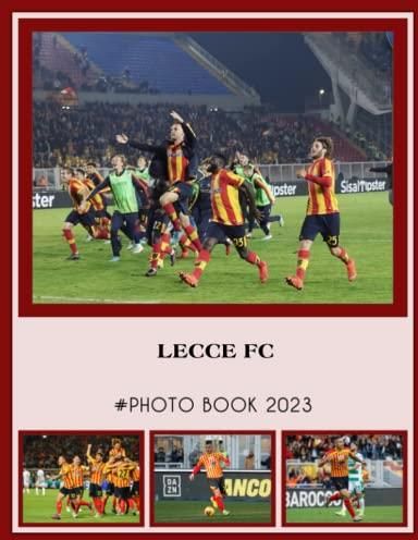 Photo Book Of Lece FC: Lece FC Picture Book - 30+ Pictures Photos For Fans, 2023 Football Team ...