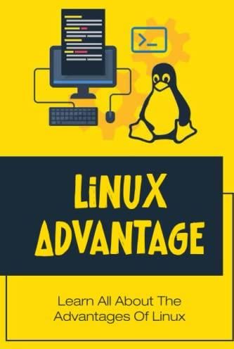 Linux Advantage: Learn All About The Advantages Of Linux - Literatura ...