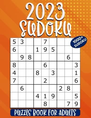 2023 Sudoku Puzzles for Adults Easy to Hard: 1000+ Sudoku Puzzle Book ...