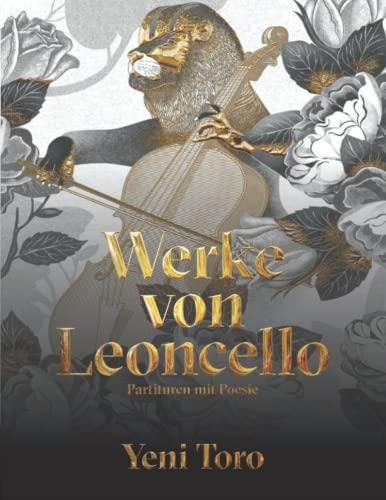 Werke von Leoncello: Partituren und Poesie - Literatura obcojęzyczna ...