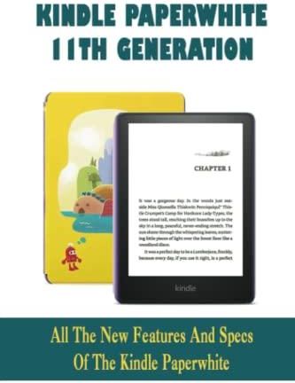 Kindle Paperwhite 11Th Generation: All The New Features And Specs Of ...