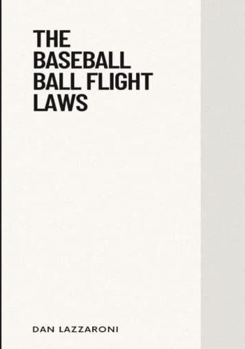 THE BASEBALL BALL FLIGHT LAWS - Literatura obcojęzyczna - Ceny i opinie ...