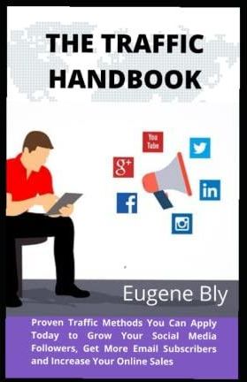 The Traffic Handbook: Proven Traffic Methods You Can Apply Today to ...