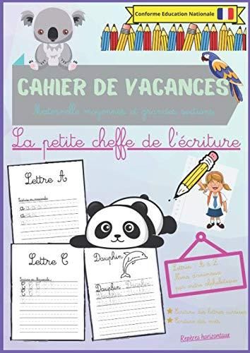 Cahier de Vacances maternelle moyennes et grandes sections: La petite ...